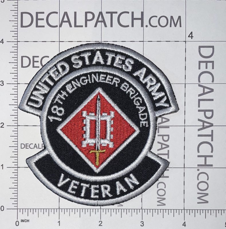 US Army 18th Engineer Brigade Veteran Patch - Decal Patch - Co