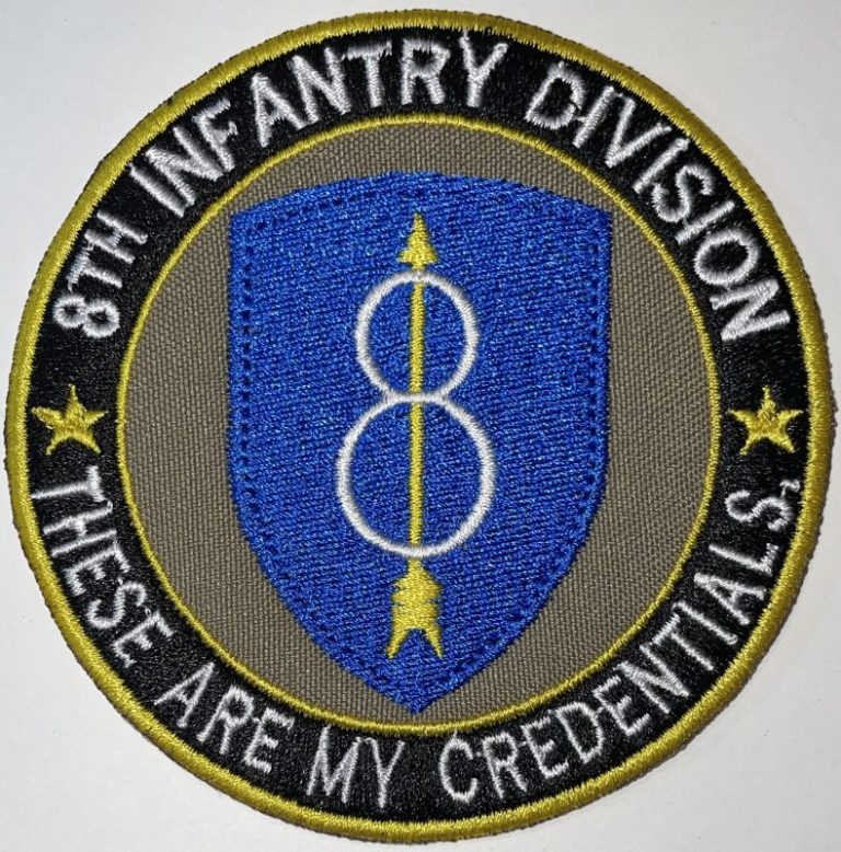 US Army 8th Infantry Division "These are my Credentials" Patch - Decal ...