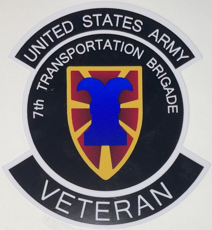 US Army 7th Transportation Brigade Veteran Sticker - Decal Patch - Co