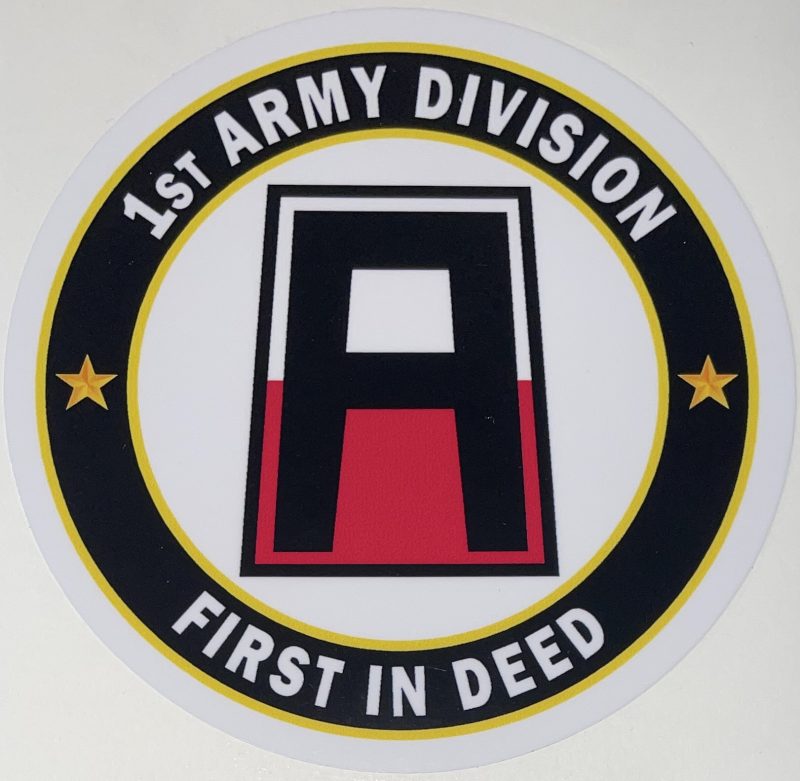 US Army 1st Army Division "First in Deed" Sticker - Decal Patch - Co