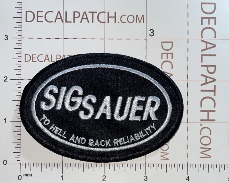 Sig Sauer "To Hell and Back Reliability" Patch - Decal Patch - Co