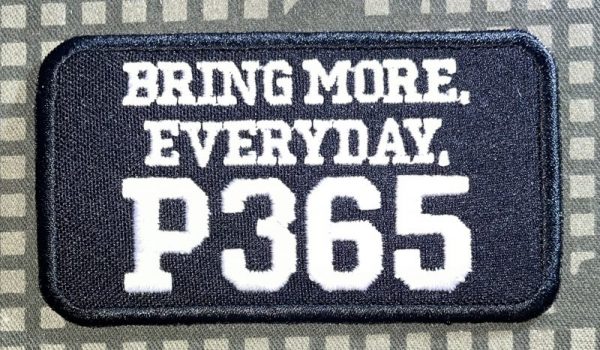 Bring More Everyday P365 Sig Sauer Patch - Decal Patch - Co