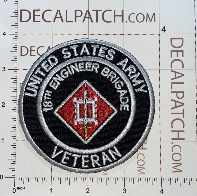 US Army 18th Engineer Brigade Veteran Patch - Decal Patch - Co