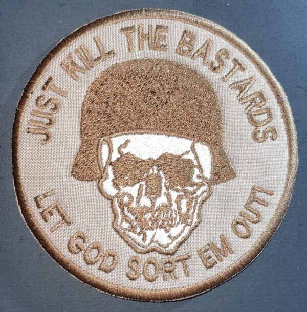 Just Kill The Bastards Let God Sort en Out! Patch - Decal Patch - Co