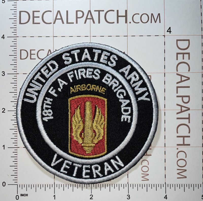 US Army 18th Field Artillery Fires Brigade A/B Veteran Patch - Decal ...